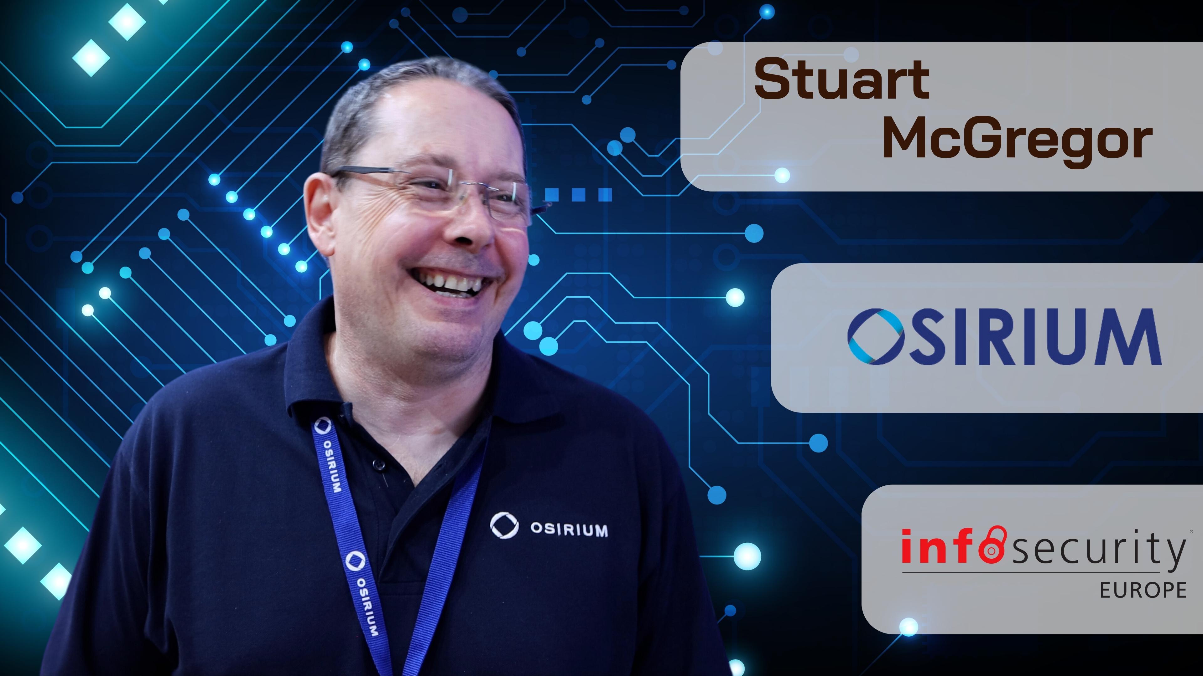 "Automation will play a big role! | Stuart McGregor @ Infosecurity